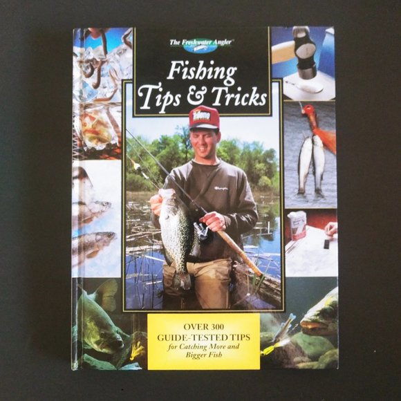 Accents | The Freshwater Angler Fishing Tips Tricks Book | Poshmark